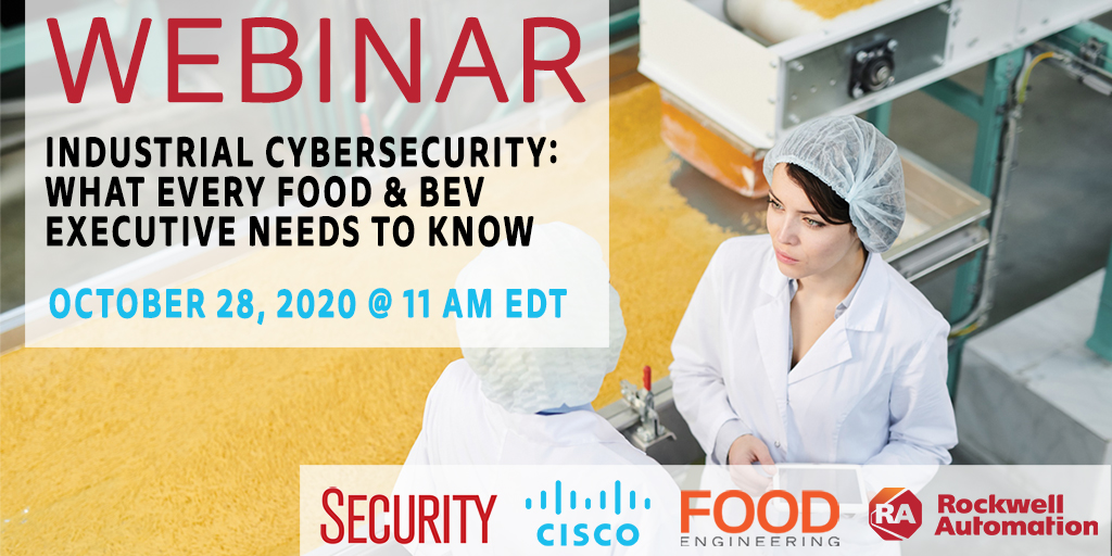Industrial Cybersecurity: What Every Food & Bev Executive Needs to Know ...